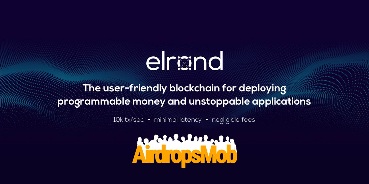 Elrond (ERD) Airdrop Earn free erd crypto tokens